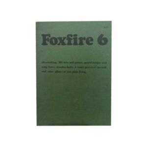 Silver Coconut » Foxfire 6 Book (1980)